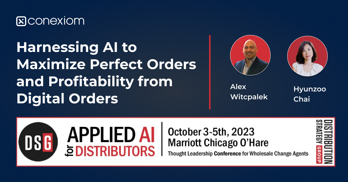 DSG Recap: Harnessing AI to Maximize Perfect Orders & Profitability